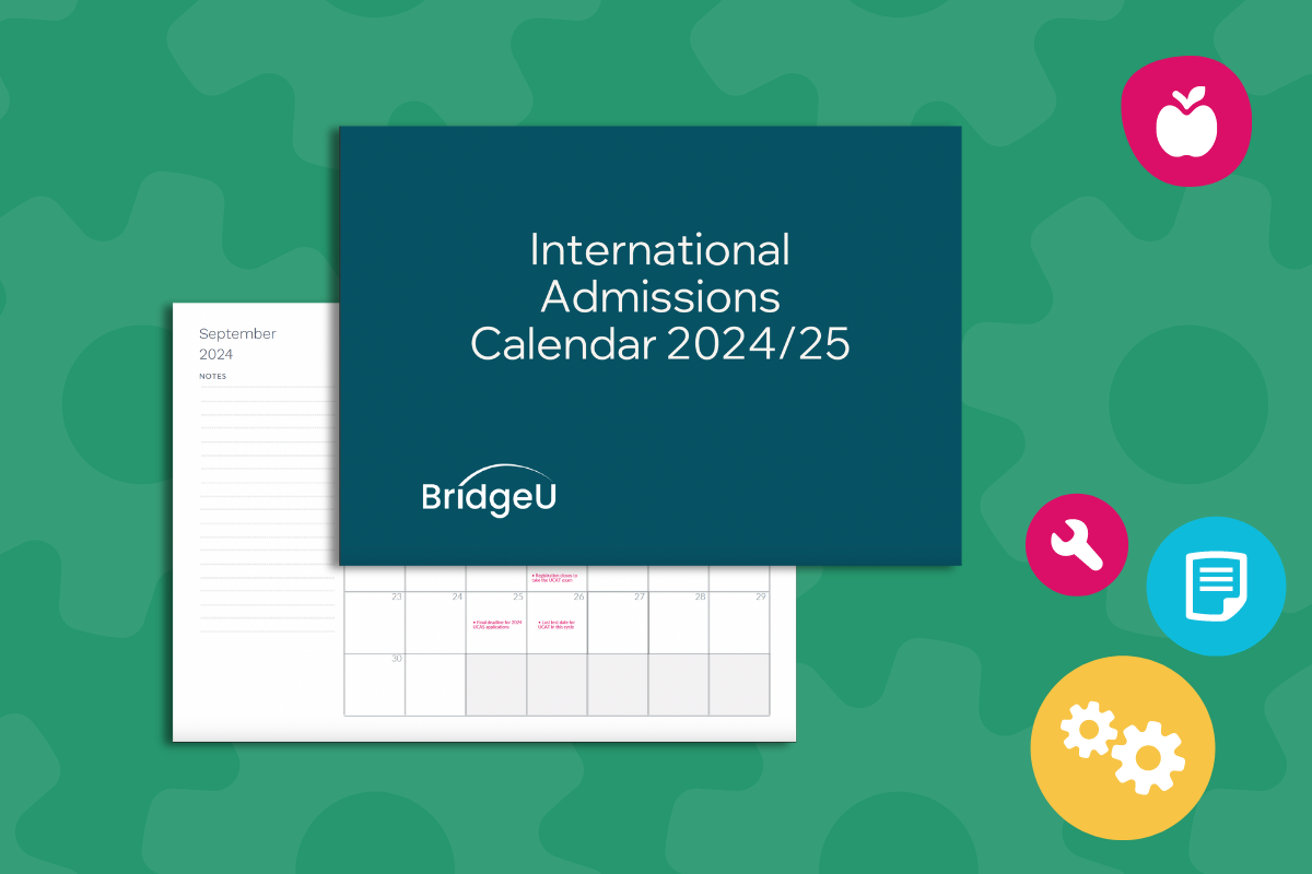 The Ultimate International Admissions Calendar 2024/25 - BridgeU