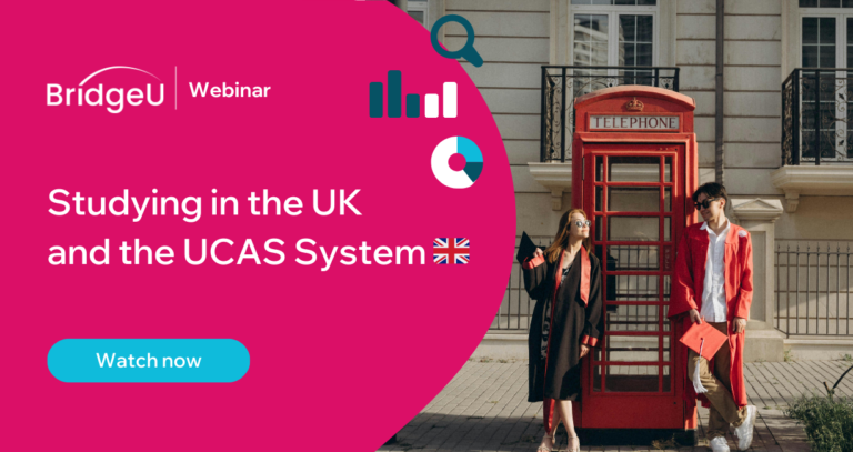 Studying in the UK and the UCAS System - BridgeU